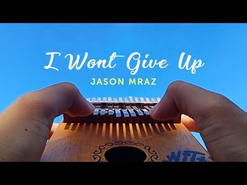 I Won't Give Up - Jason Mraz Kalimba Tabs Letter & Number Notes ...