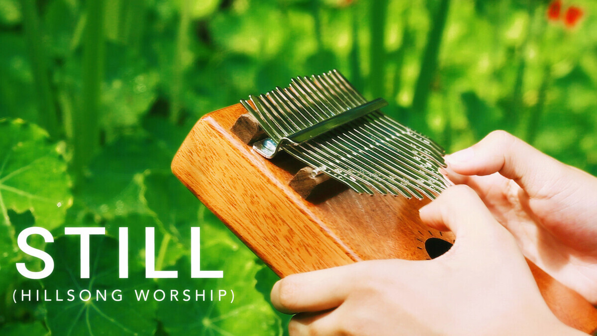 Still Hillsong Christian Worship Kalimba Tabs Kalimba Tabs Letter ...