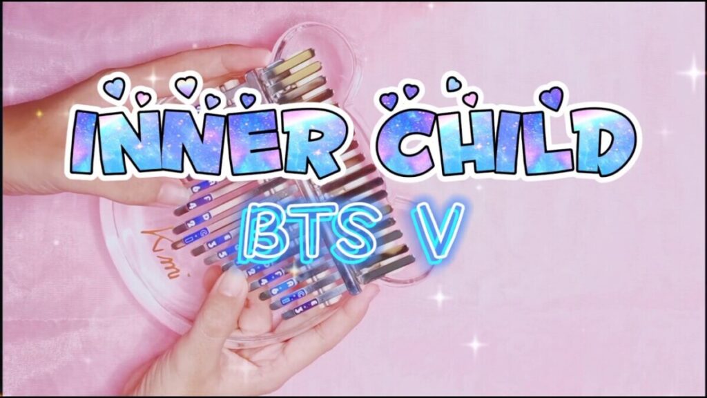 Inner Child - BTS V Kalimba Tabs Letter & Number Notes Tutorial ...