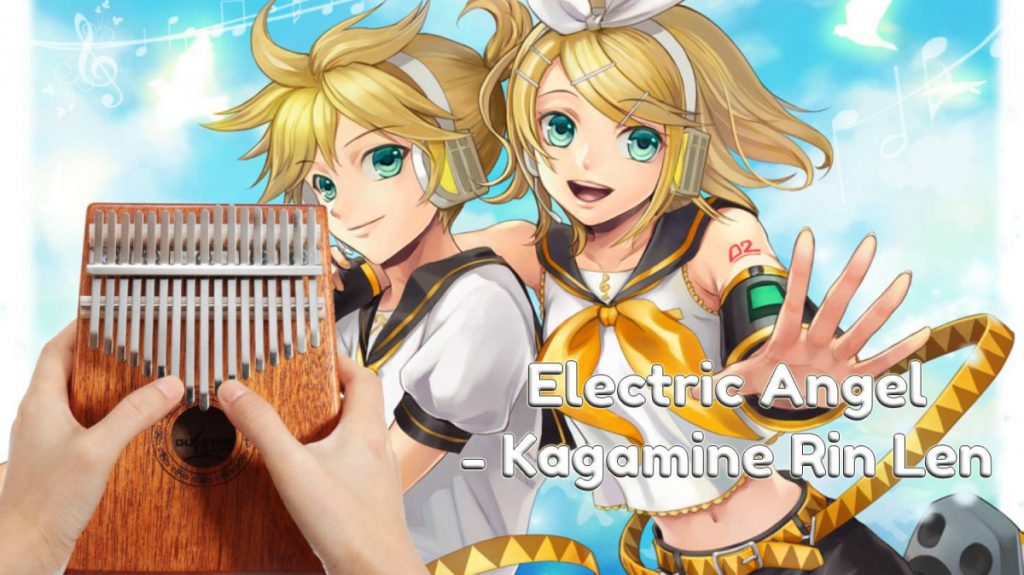 Electric Angel - Kagamine Rin & Len Kalimba Tabs Letter & Number Notes ...