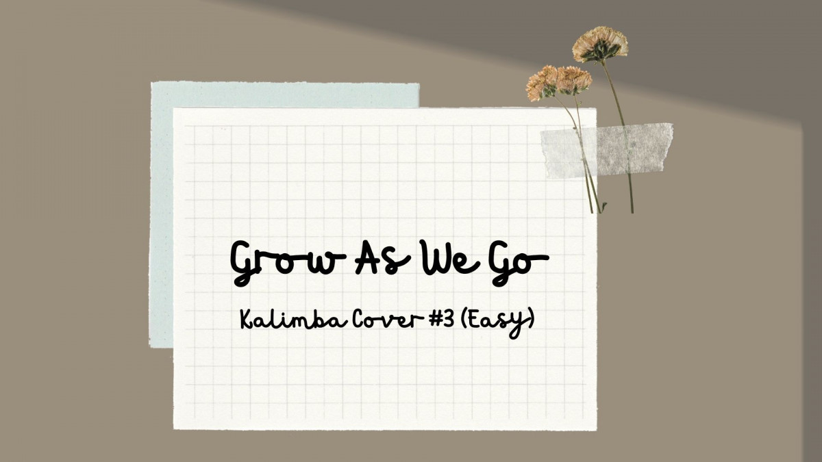 Grow As We Go Kalimba Tabs Letter & Number Notes Tutorial - KalimbaTabs.net