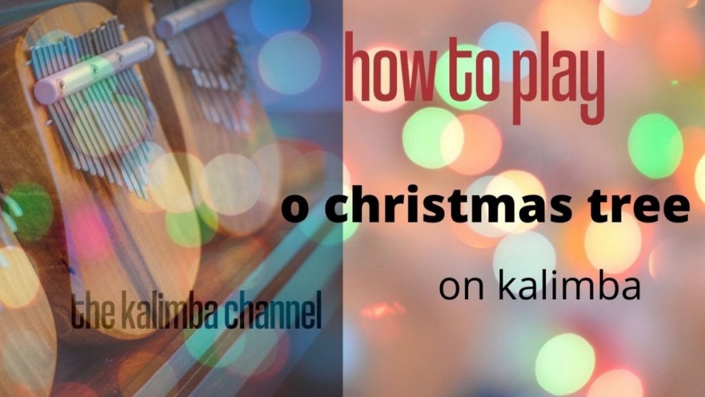 O Christmas Tree - O Tannenbaum (Easy) Kalimba Tabs Letter & Number ...