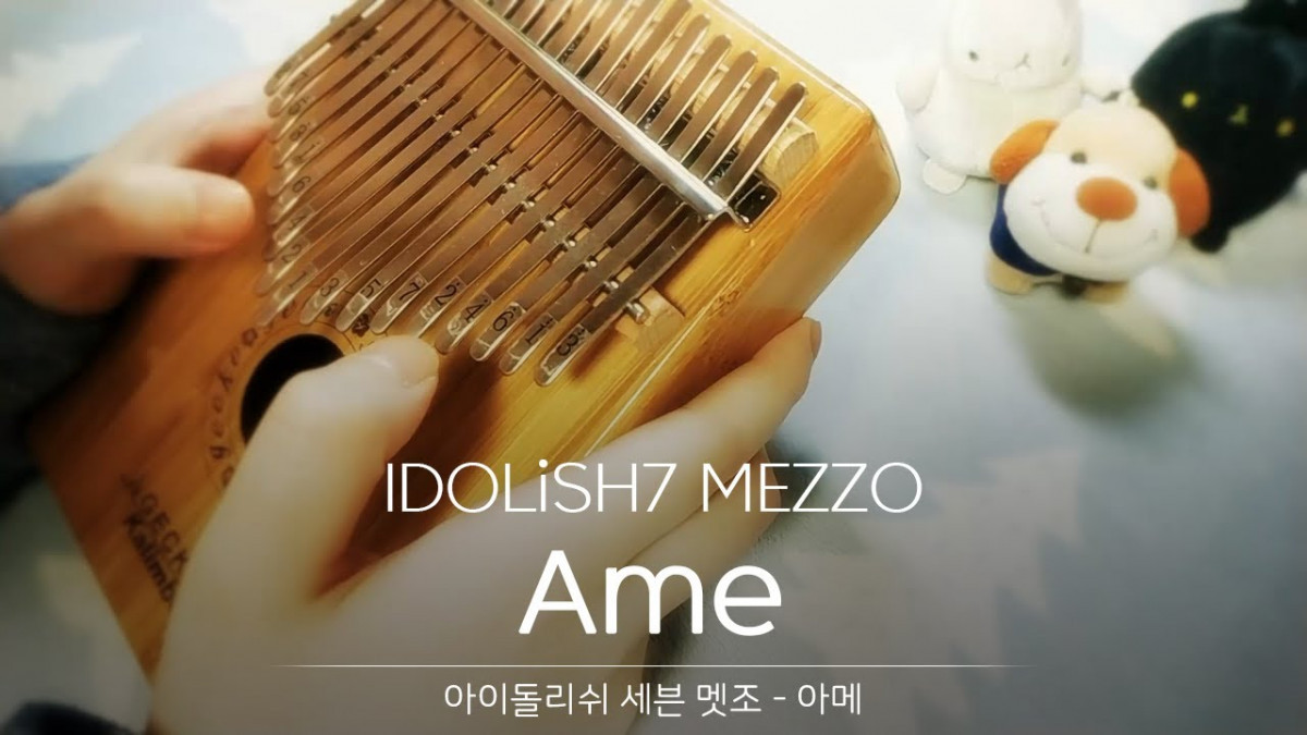 IDOLiSH7 MEZZO - Ame Kalimba Tabs Letter & Number Notes Tutorial ...