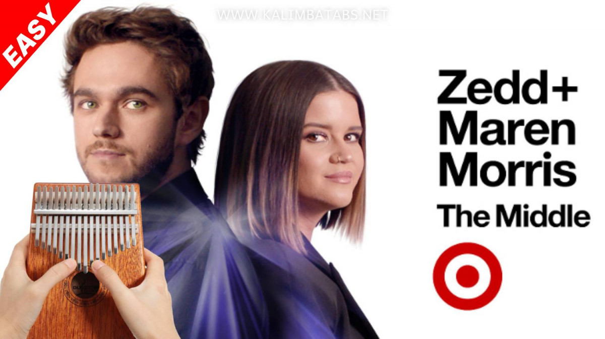 The Middle - Zedd, Maren Morris, Grey Kalimba Tabs Letter & Number ...