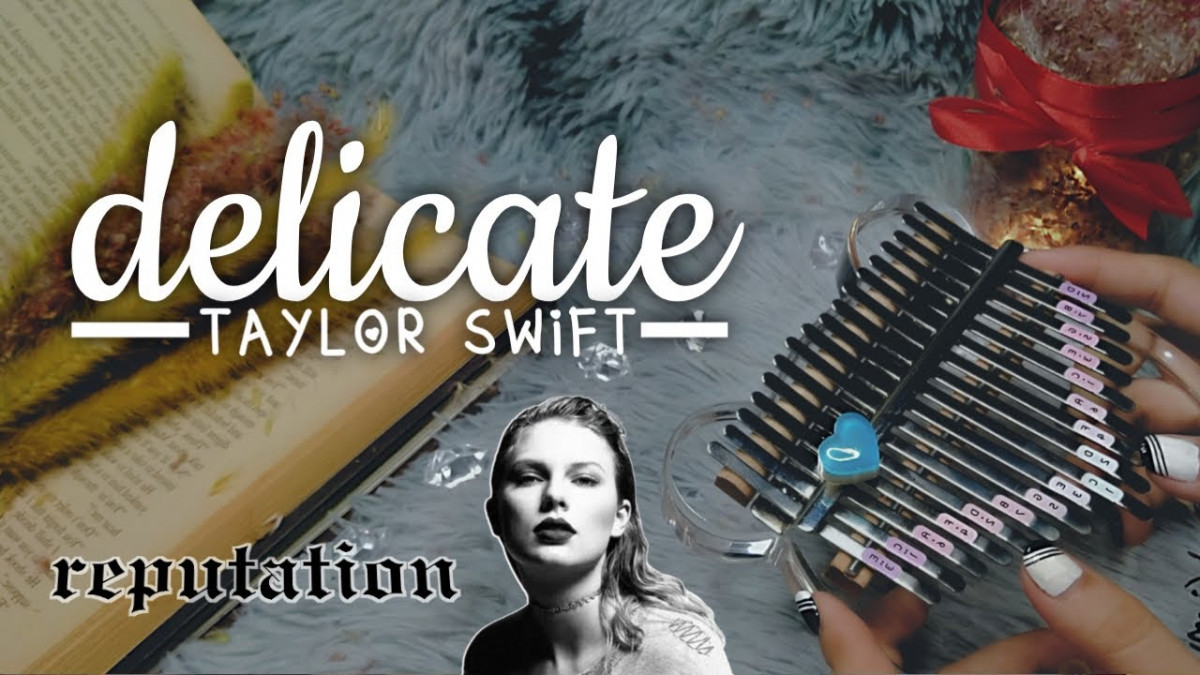 Delicate - Taylor Swift Kalimba Tabs Letter & Number Notes Tutorial ...