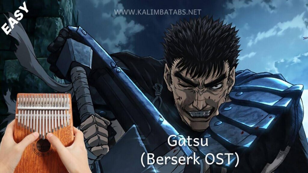 ️Gatsu (Berserk OST) Kalimba Tabs Letter & Number Notes Tutorial ...