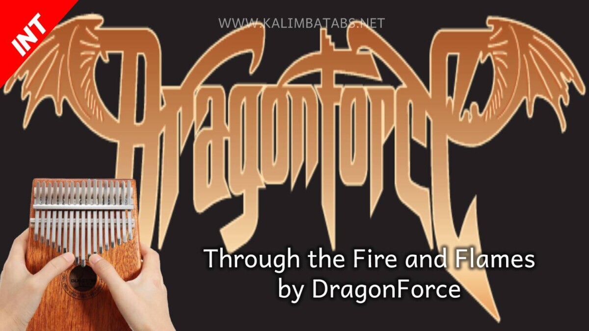 DragonForce - Through the Fire and Flames Kalimba Tabs Letter & Number ...
