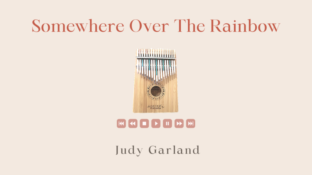 Somewhere Over the Rainbow (The Wizard of Oz) Kalimba Tabs Letter ...