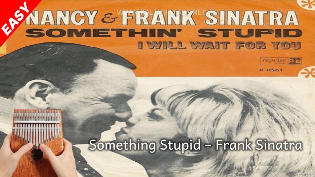 Something Stupid - Frank Sinatra Kalimba Tabs Letter & Number Notes ...