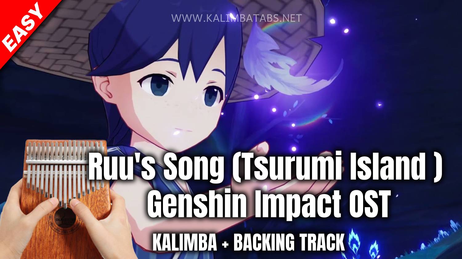 Ruu's Song (Tsurumi Island ) Genshin Impact OST Kalimba Tabs Letter ...
