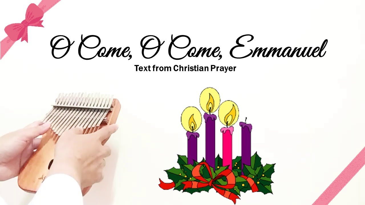 O Come, O Come, Emmanuel Kalimba Tabs Letter & Number Notes Tutorial ...
