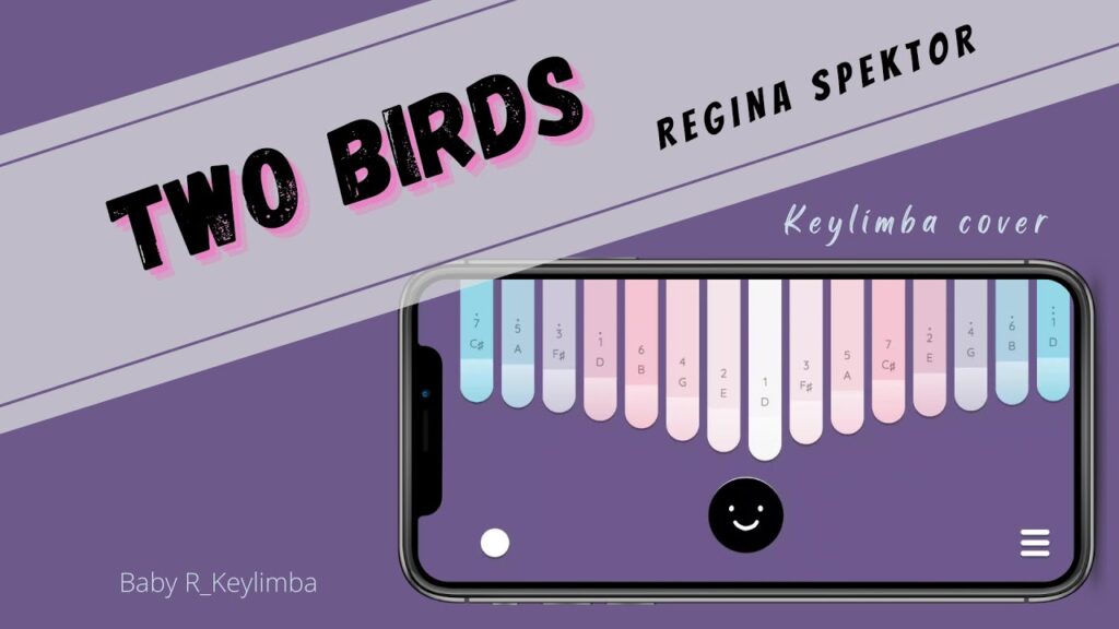 Two Birds by Regina Spektor Kalimba Tabs Letter & Number Notes Tutorial ...