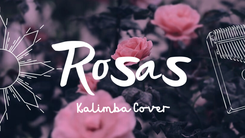 Rosas Kalimba Tabs Letter & Number Notes Tutorial - KalimbaTabs.net