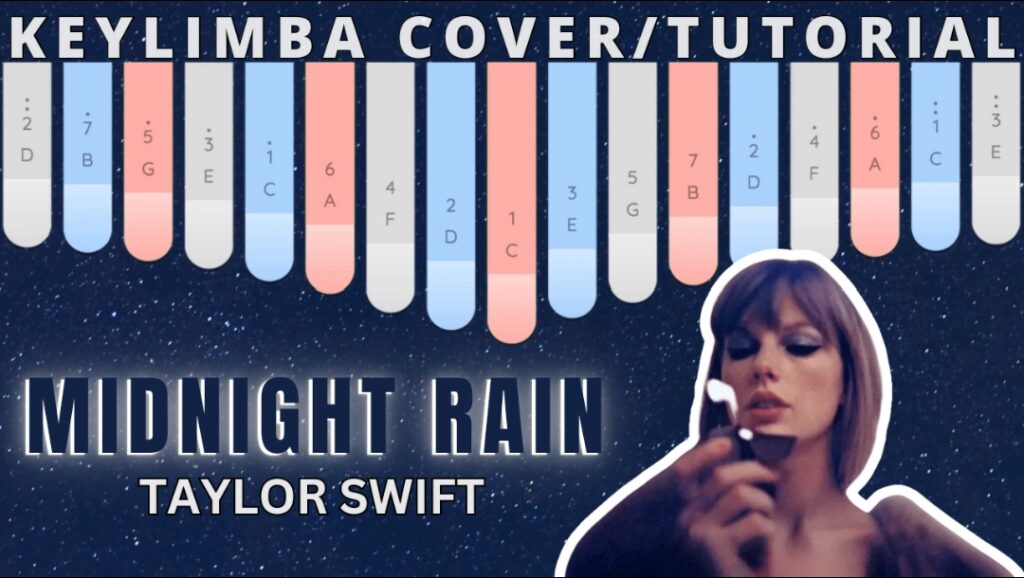 Taylor Swift - Midnight Rain | Kalimba Tabs Tutorial Kalimba Tabs ...