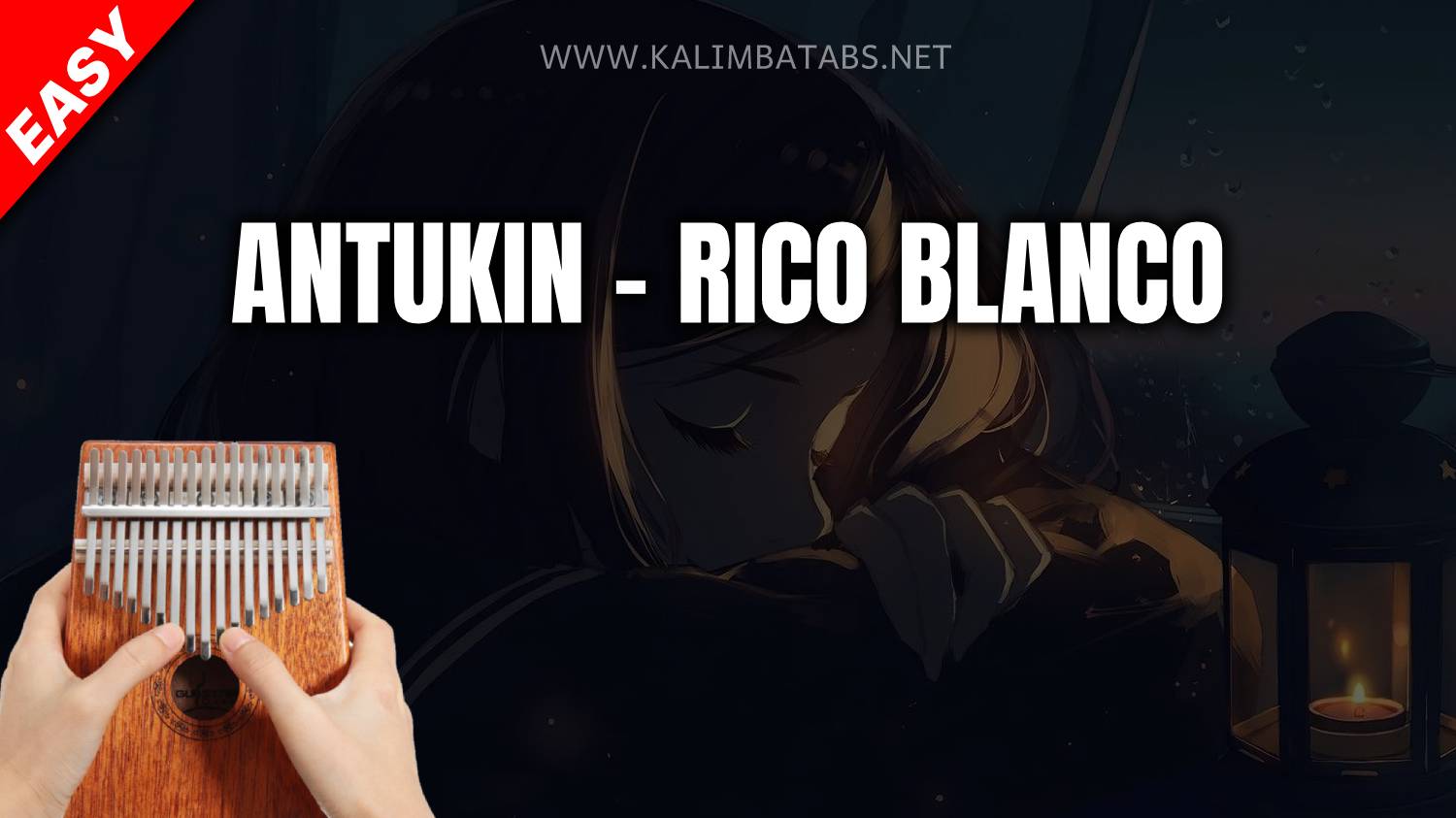 ANTUKIN - RICO BLANCO (tiktok version) Kalimba Tabs Letter & Number ...