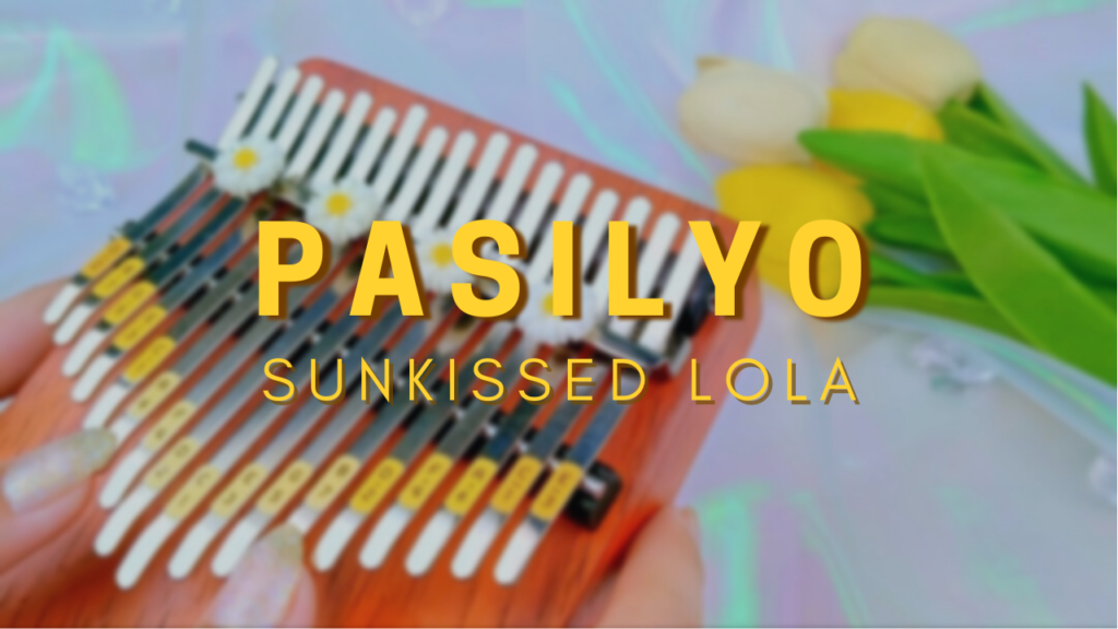 Pasilyo - Kalimba Tabs Tutorial - SunKissed Lola Kalimba Tabs Letter ...