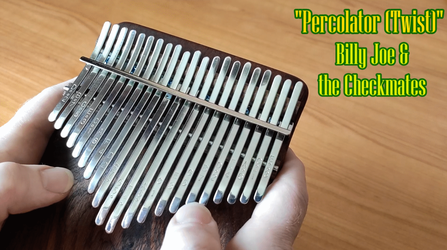 Percolator Twist (Billy Joe and the Checkmates) – 21 key Kalimba cover ...