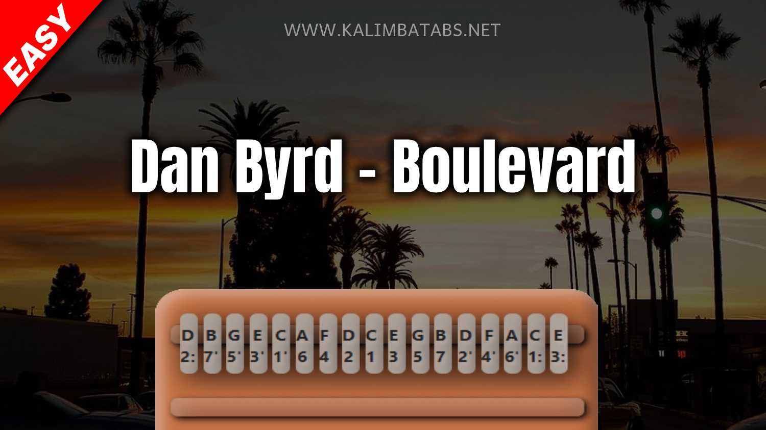 Dan Byrd - Boulevard [Easy] Kalimba Tabs Letter & Number Notes Tutorial ...