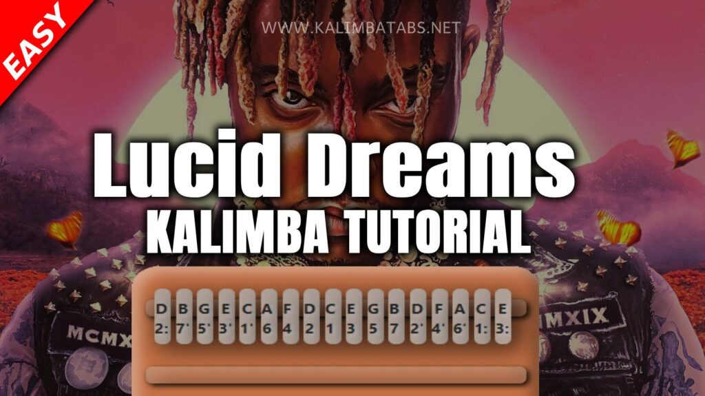 Lucid Dreams - Juice WRLD Kalimba Tabs Letter & Number Notes Tutorial ...