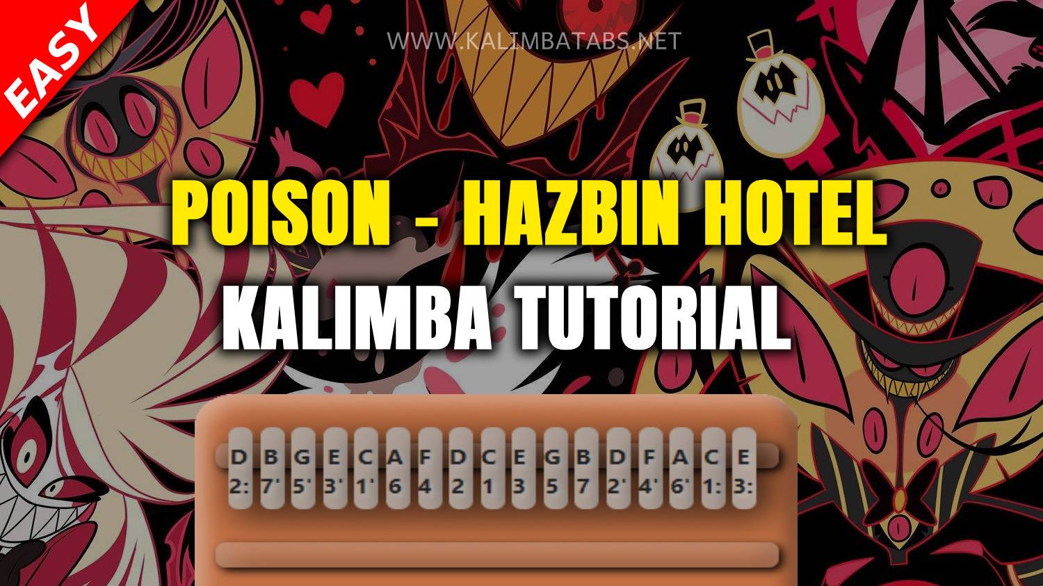 Poison – Hazbin Hotel Kalimba Tabs Letter & Number Notes Tutorial ...