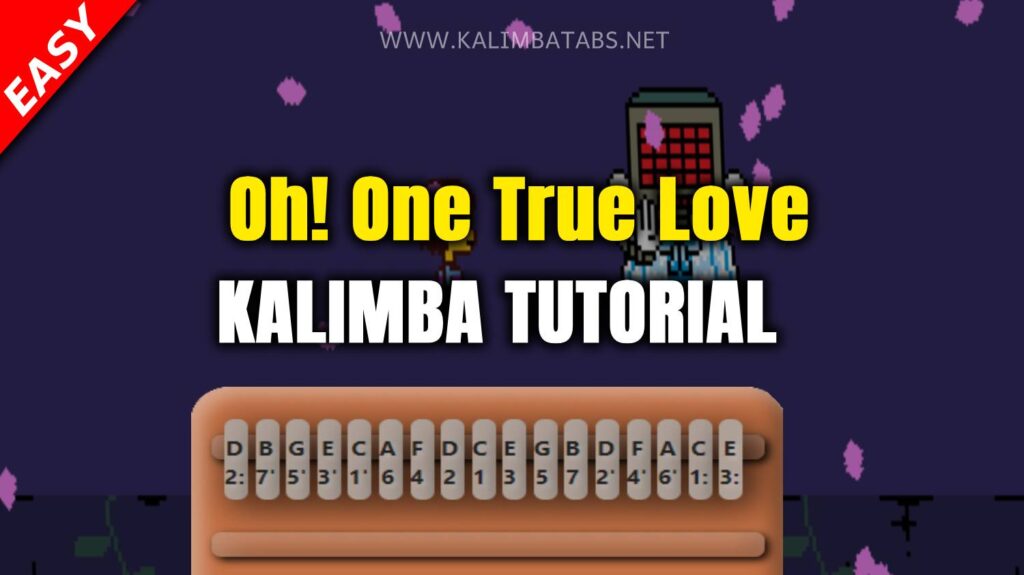 Oh! One True Love - Undertale OST Kalimba Tabs Letter & Number Notes ...