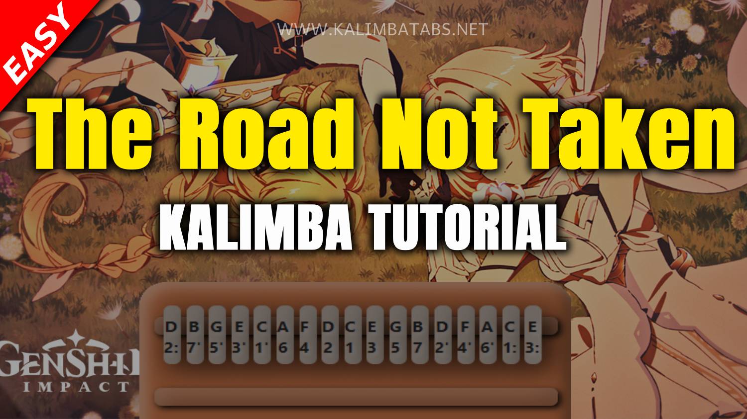 The Road Not Taken (Genshin Impact OST) Kalimba Tabs Letter & Number ...