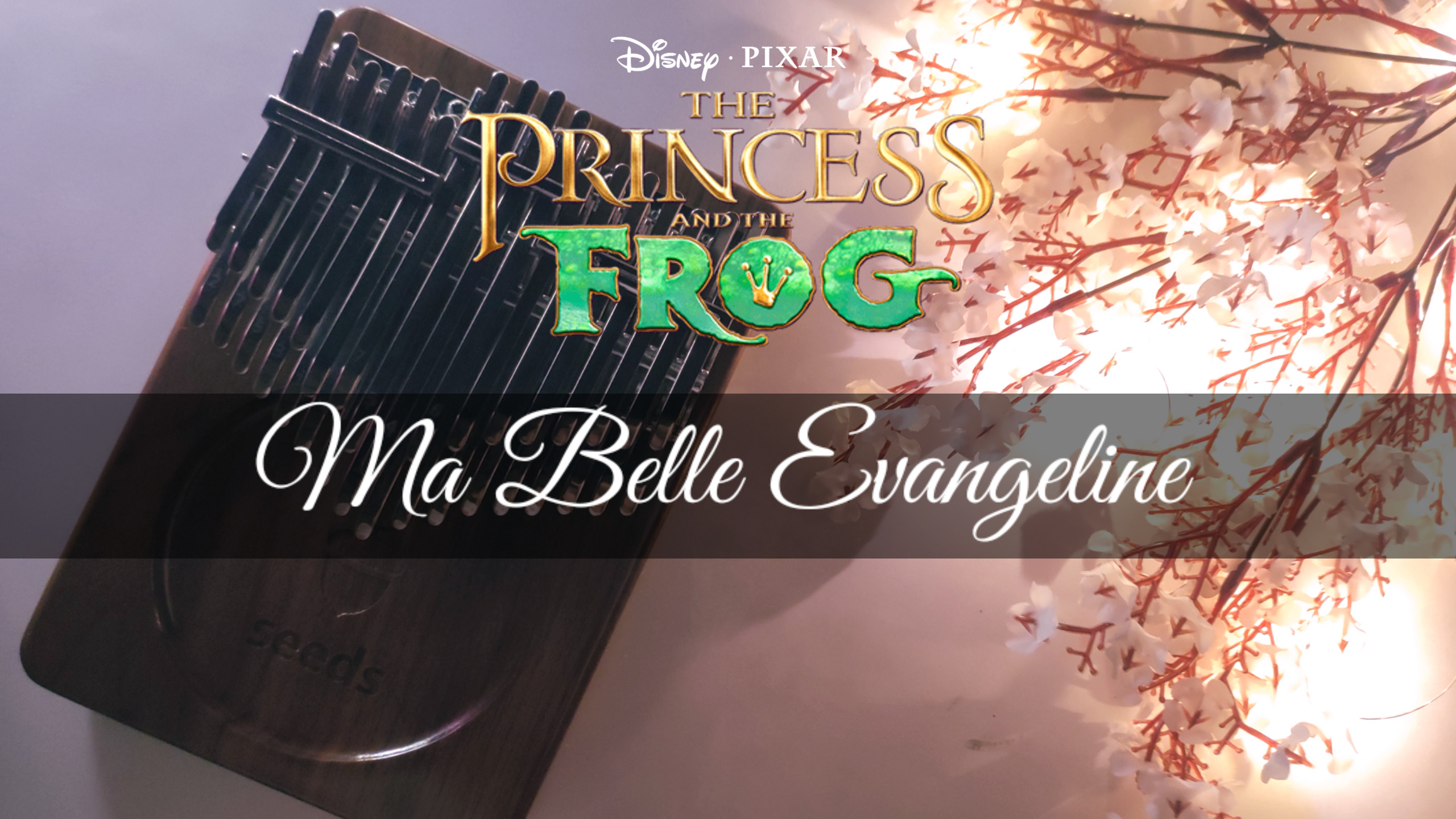 Ma Belle Evangeline - The Princess and The Frog Kalimba Tabs Letter ...
