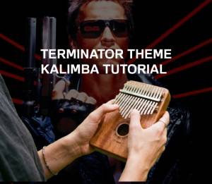 Terminator Theme Kalimba Tabs Letter & Number Notes Tutorial ...